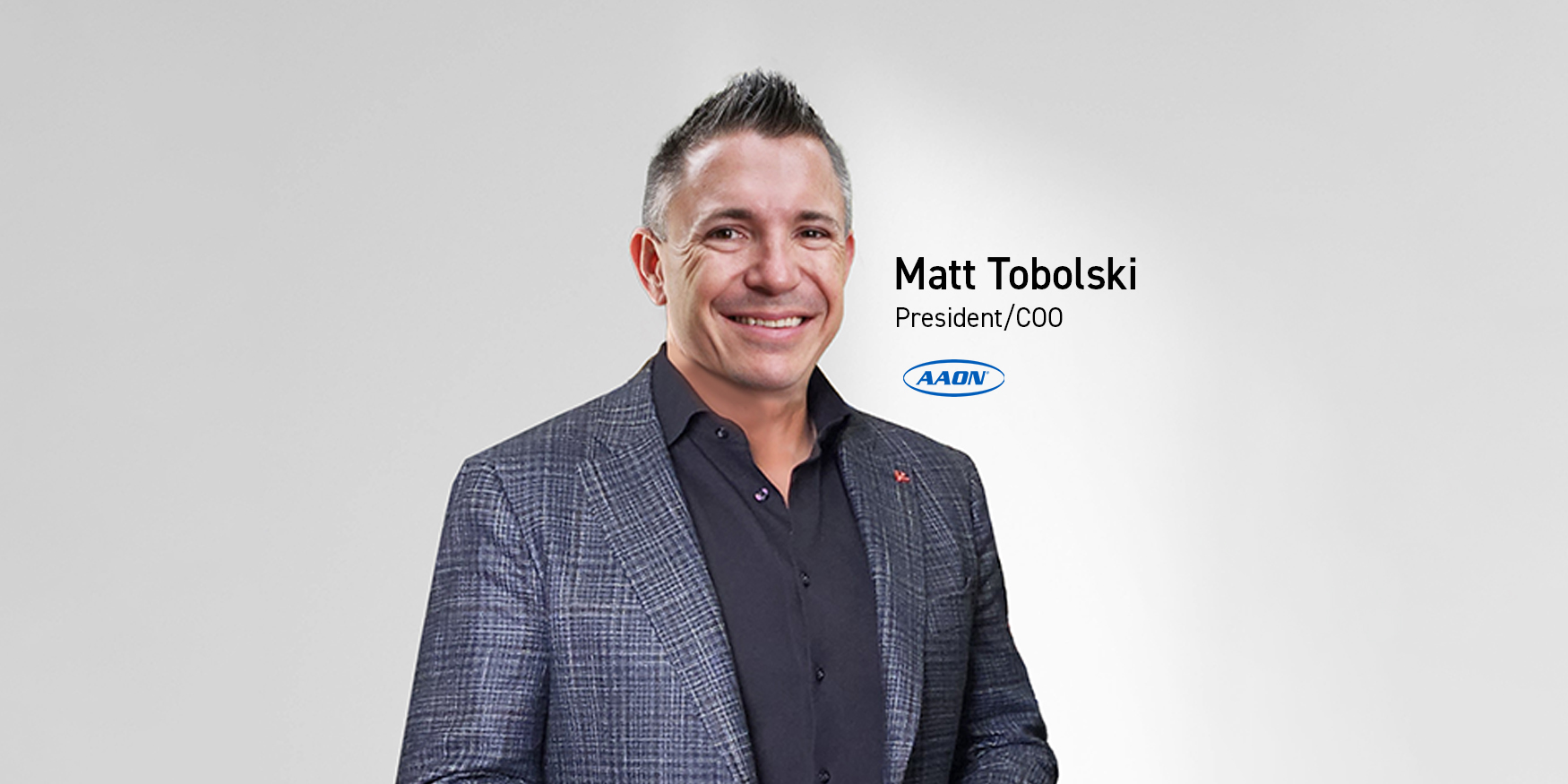 AAON Announces Appointment of Matt Tobolski as President and Executive ...